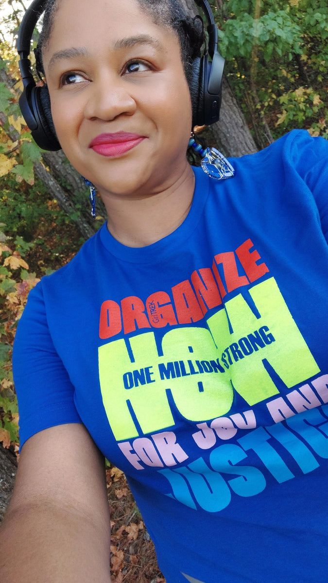 Organize Now for Joy & Justice Tee – GirlTREK